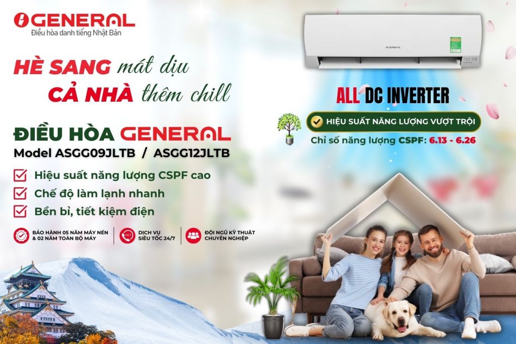 Hè Sang Mát Dịu - Cả Nhà Thêm Chill Cùng Điều Hòa Hạng Sang General ...